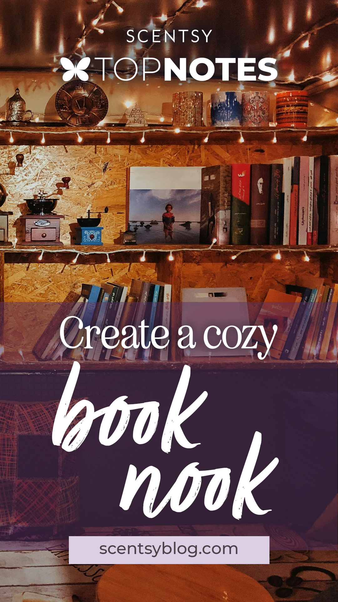 Scentsy's A-to-Z guide to create a cozy reader's book nook | Scentsy Blog
